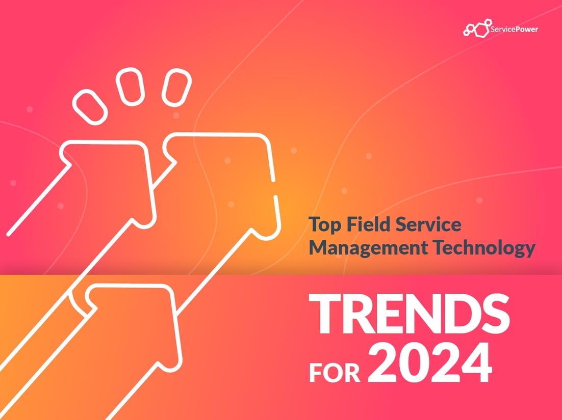 Top Field Service Trends for 2024: Analytics for Strategic Insights
